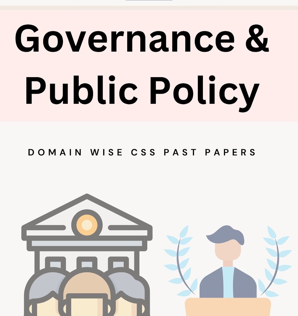 OG3-3 CSS Governance & Public Policies (Past Papers / Domain-wise) – Competitive Exams ...
